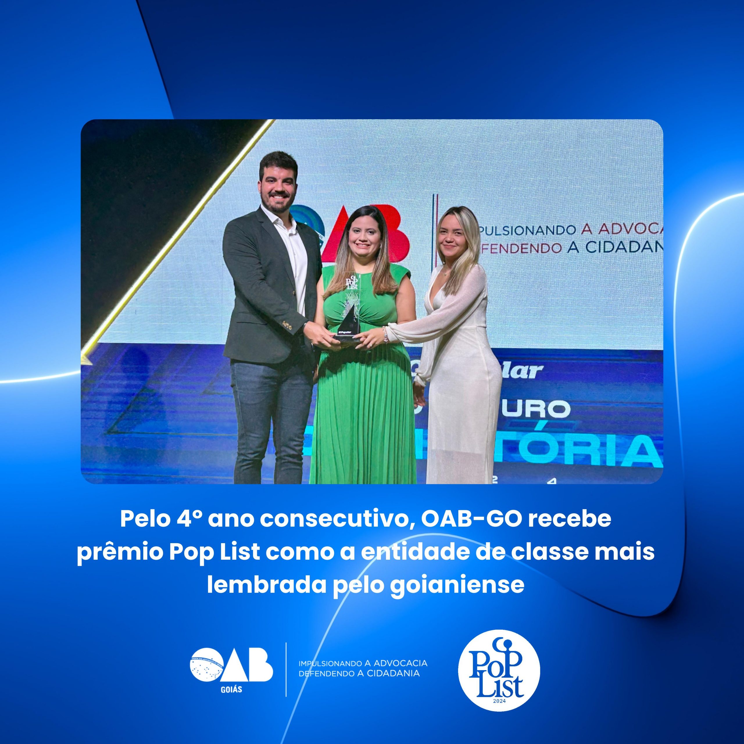 Pelo 4º ano consecutivo, OAB-GO recebe prêmio Pop List como a entidade ...